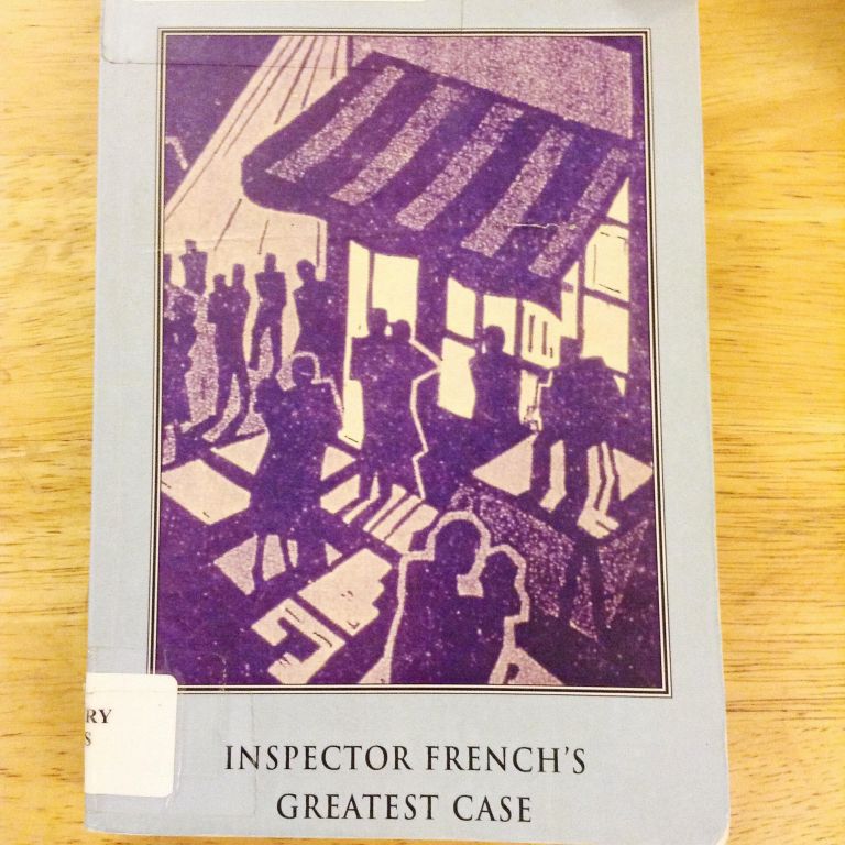 Inspector French’s Greatest Case by Freeman Wills Crofts | Bag Full Of ...